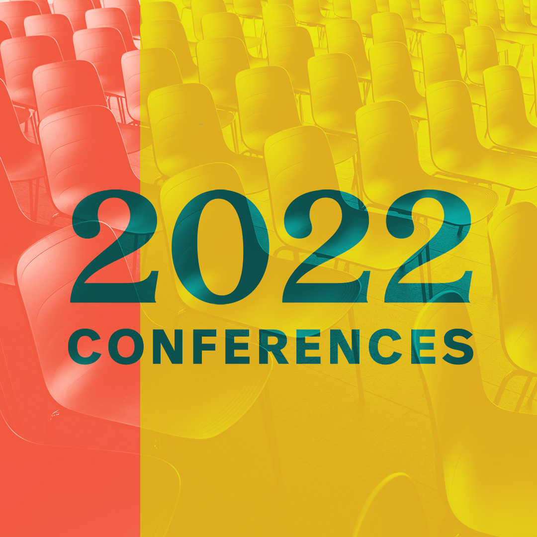 2022 Conferences We’ve Got Our Eyes On - Stoltz Marketing Group