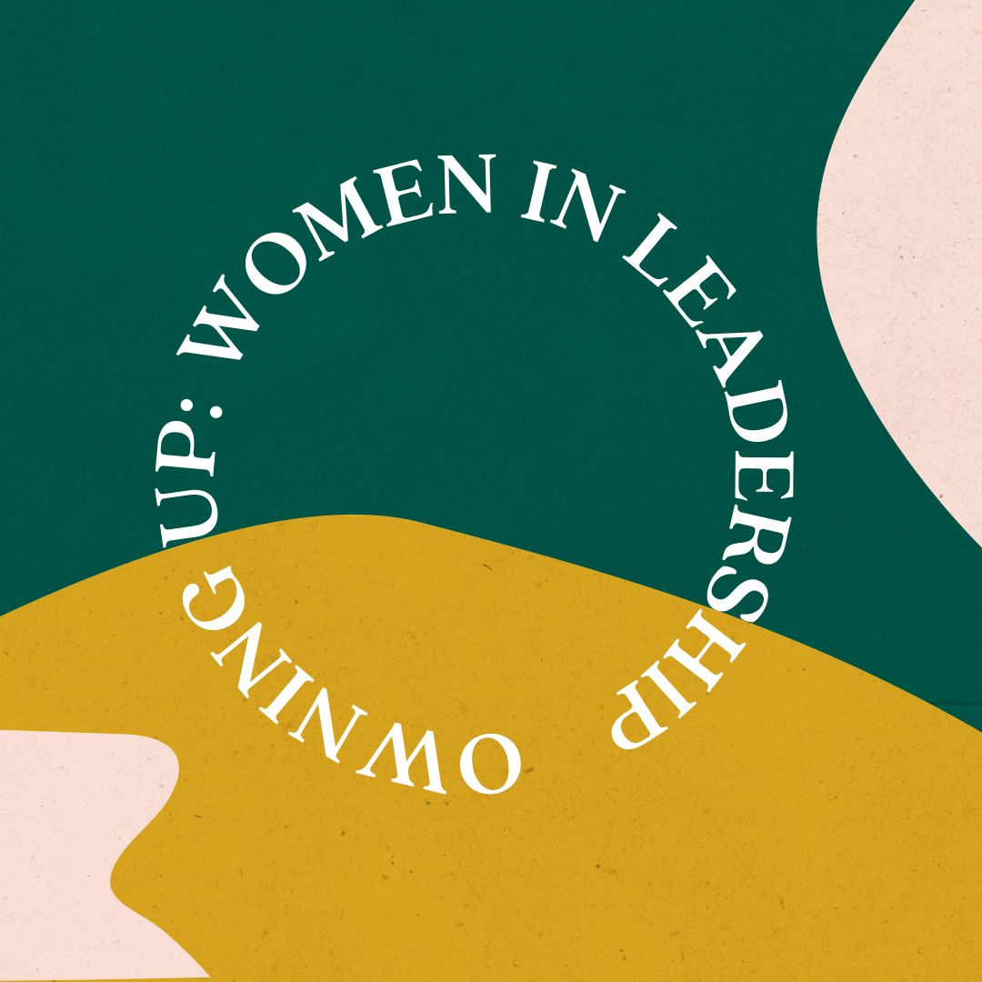 Owning Up: Women in Leadership Series - Stoltz Marketing Group